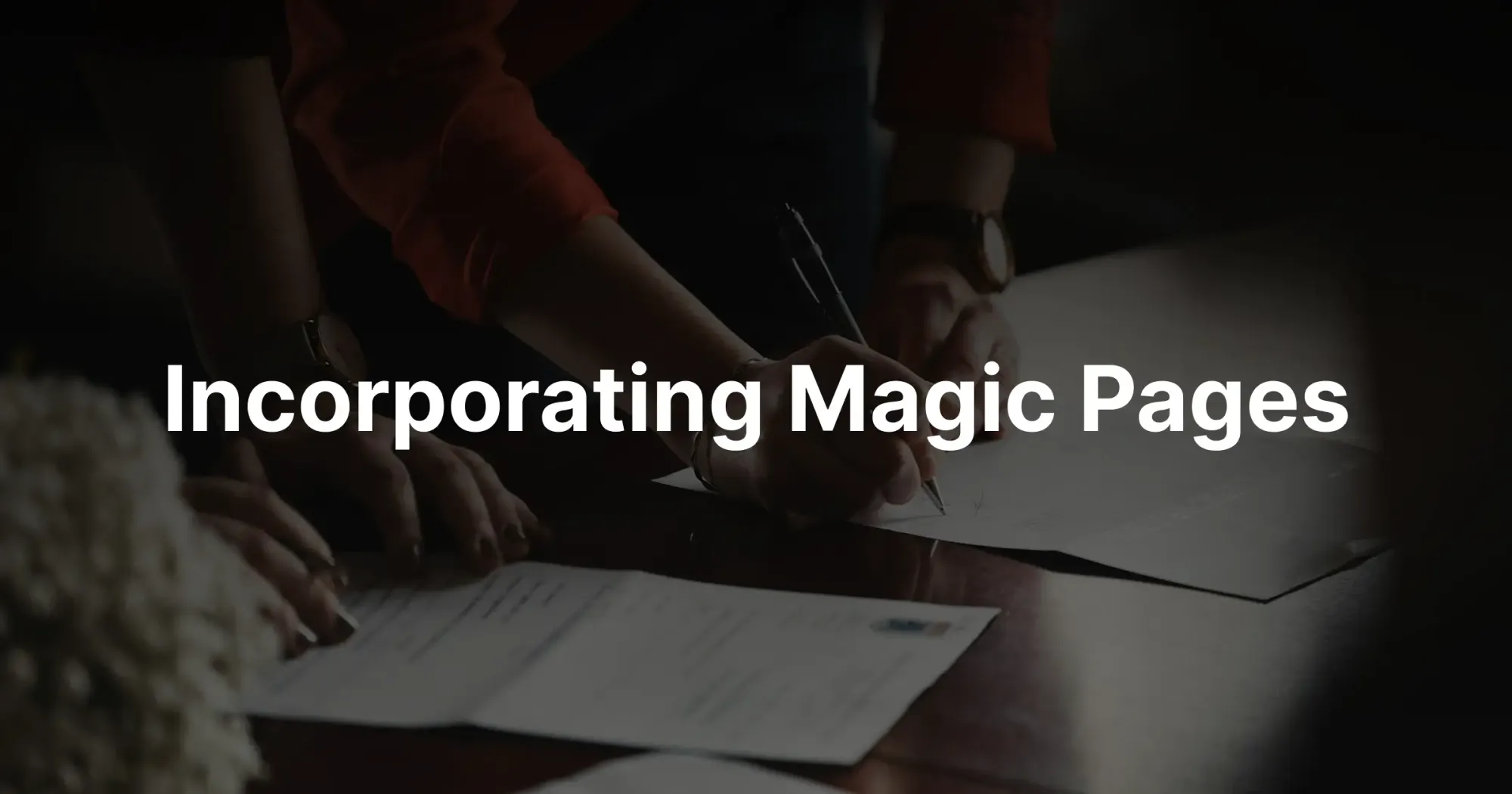 Incorporating Magic Pages